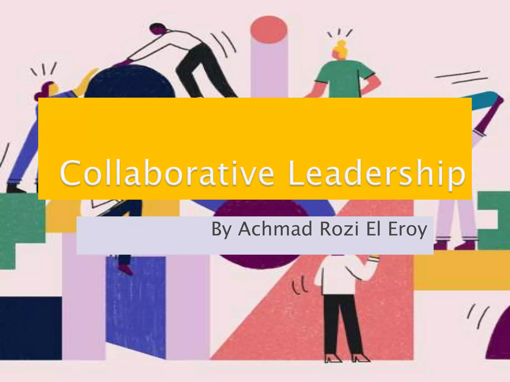 Collaborative leadership | PPTX