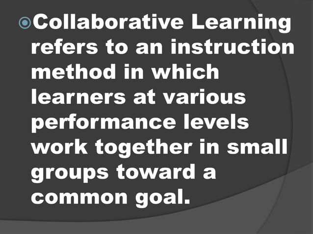 Collaborative Learning | PPTX | Education