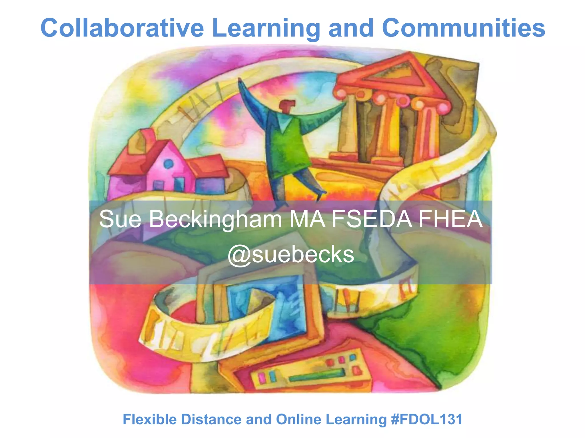 Collaborative Learning and Communities | PPT