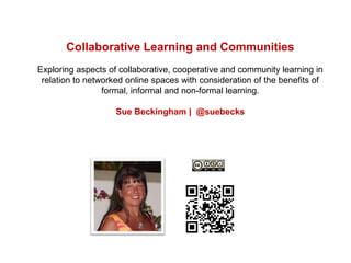 Collaborative Learning and Communities | PPT
