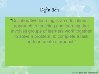 Collaborative learning approach | PPT | Free Download