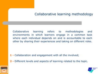 Collaborative Learning Methodology. Master Class on Imagineering 2011 | PPT