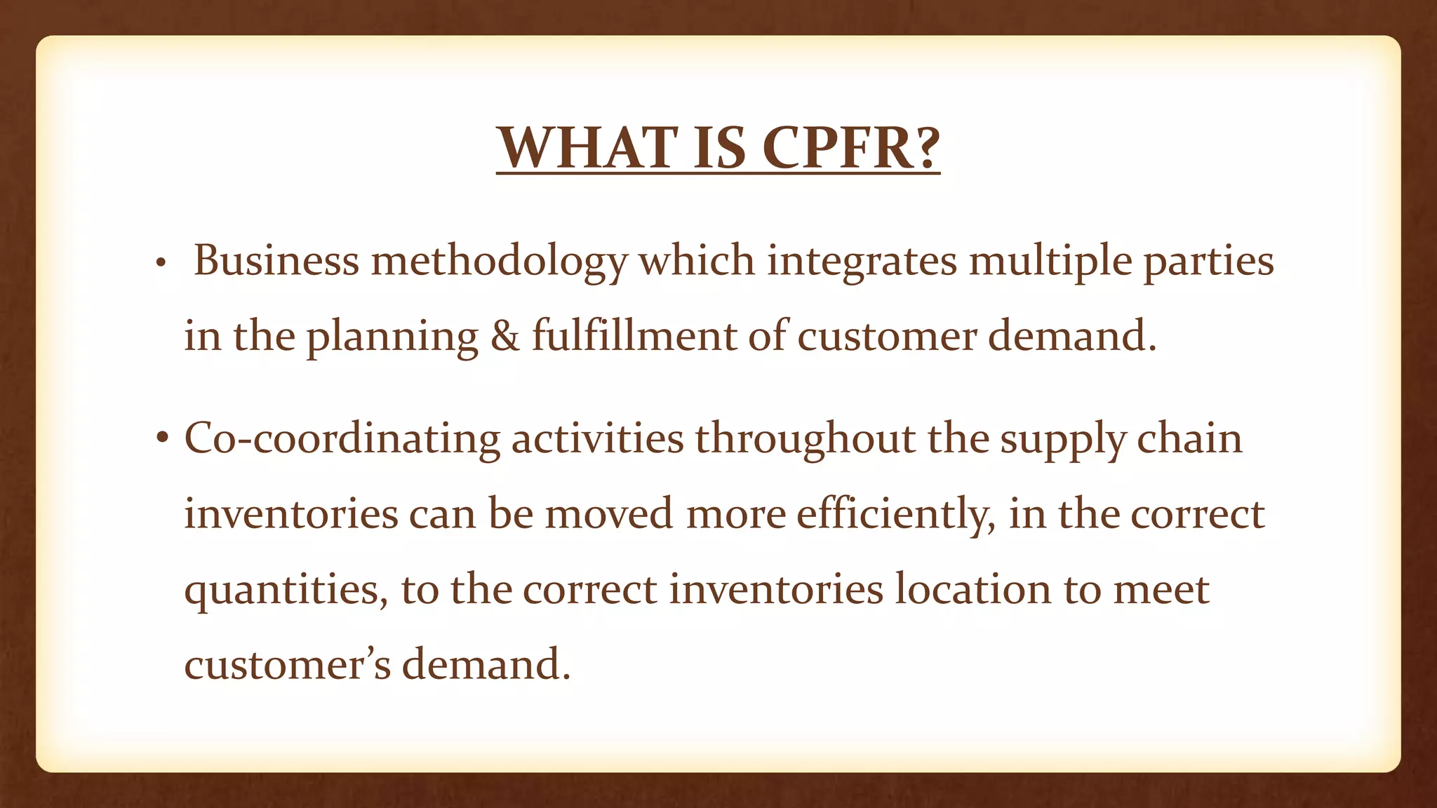 Collaborative planning, forecasting and replinishment (cpfr | PPT
