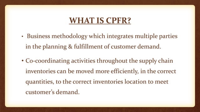 Collaborative planning, forecasting and replinishment (cpfr | PPT ...
