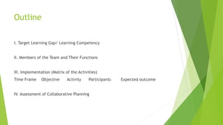 Collaborative planning, orchestration toward professional development | PPT