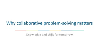 Collaborative problem solving - Key findings | PPTX