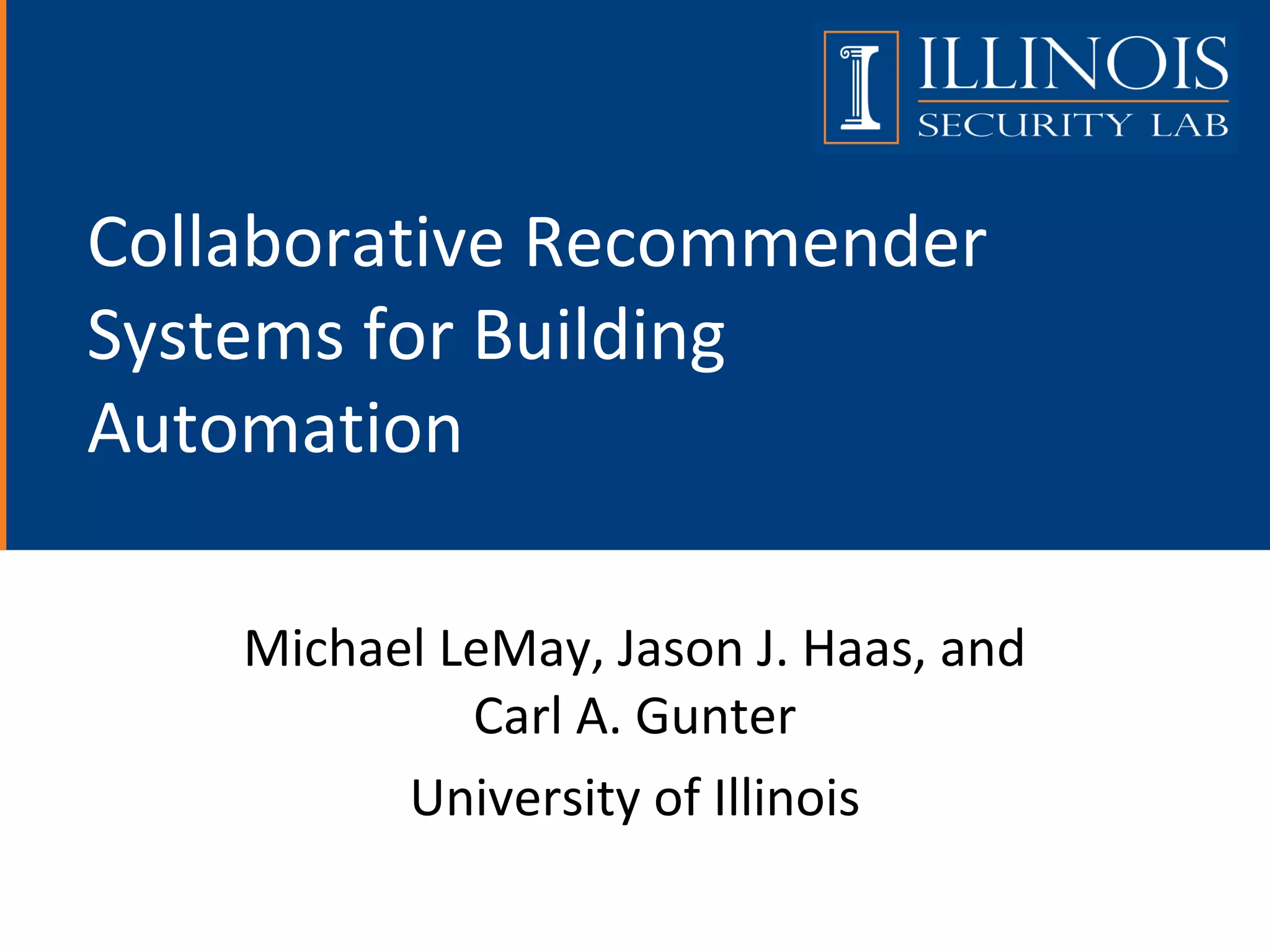 Collaborative recommender systems for building automation | PPT | Technology & Computing