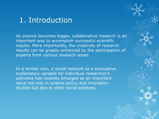 Collaborative research network and scientific productivity | PPTX