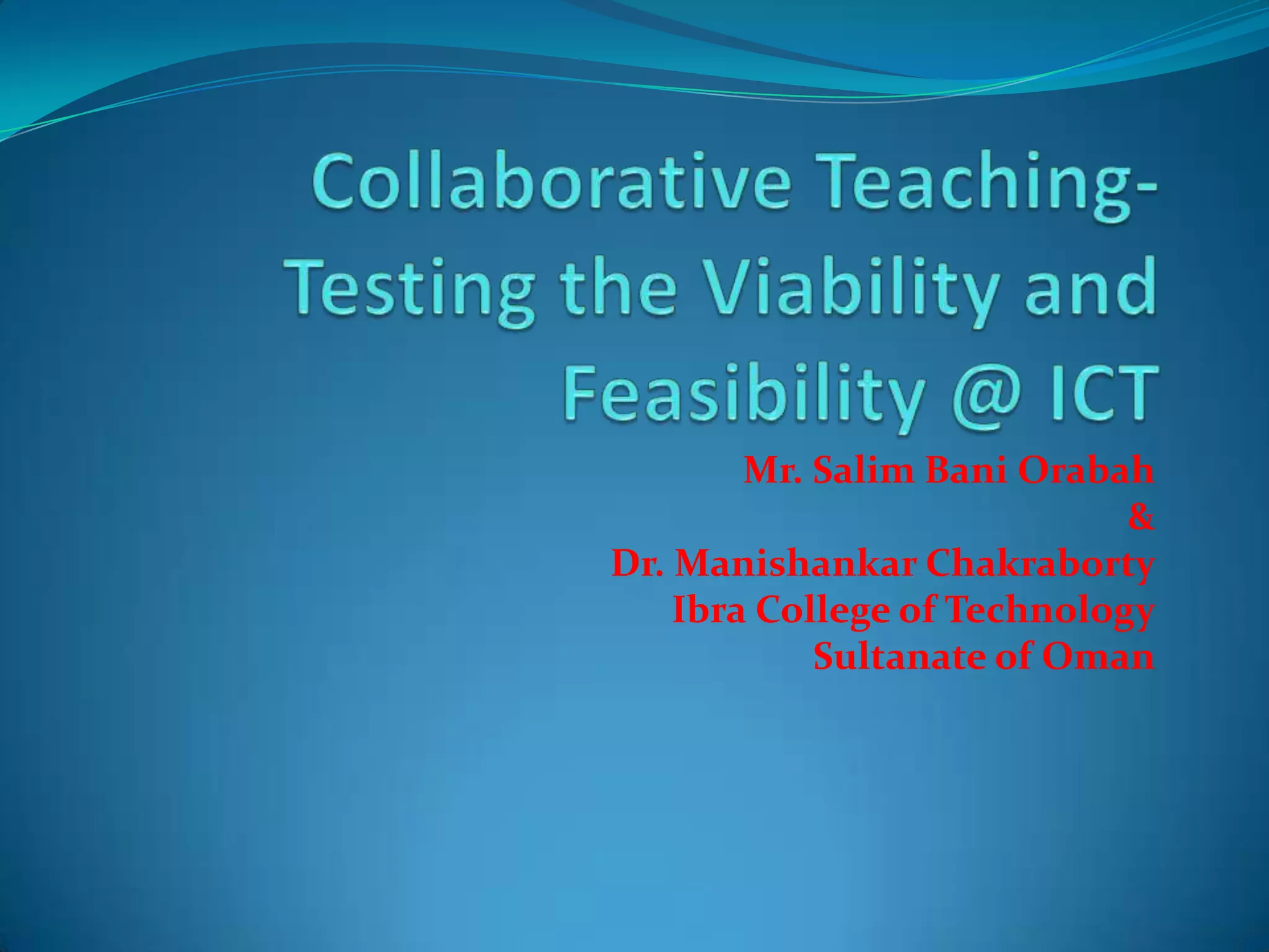 Collaborative teaching by dr manishankar chakraborty and mr salim bani ...