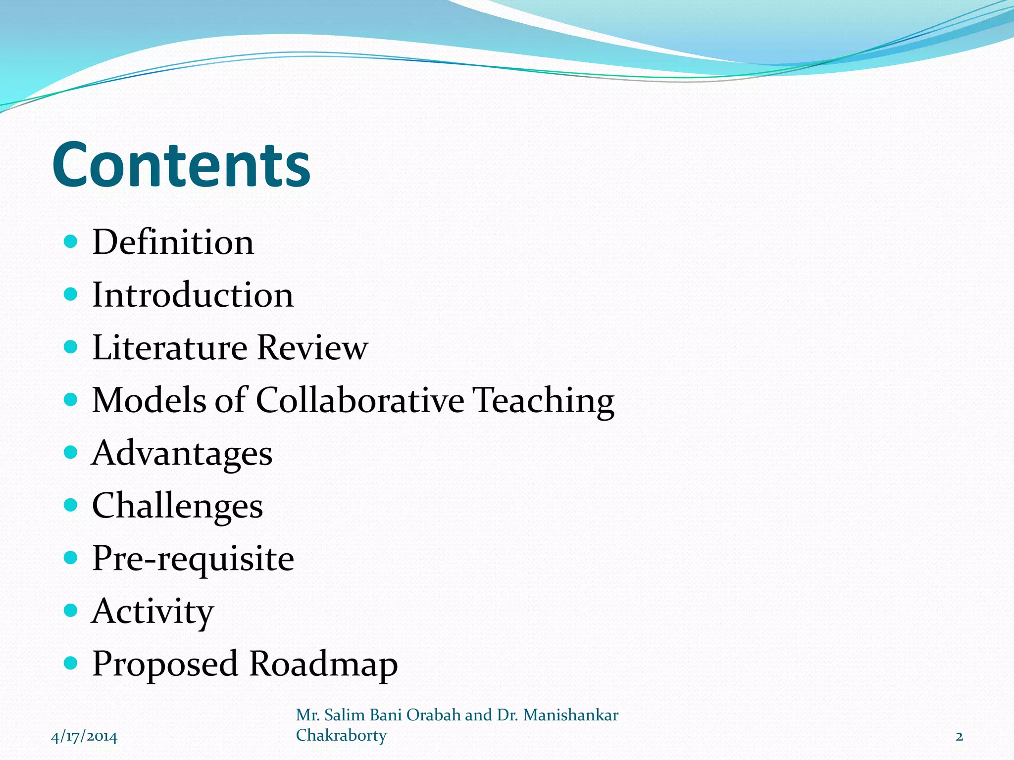 Collaborative teaching by dr manishankar chakraborty and mr salim bani ...