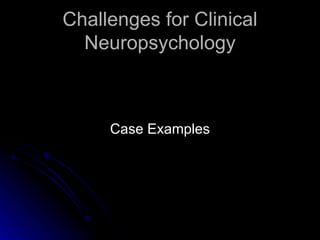 Collaborative Therapeutic Neuropsychological Assessment | PPT | Brain ...