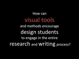 Visual Thinking and the Art of Research and Writing | PPTX