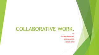 Collaborative work | PPT