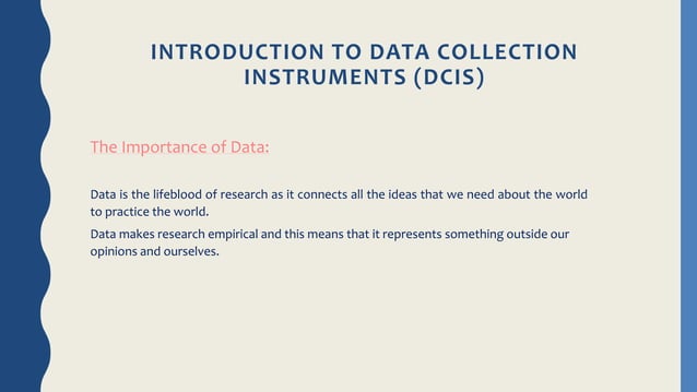 INTRODUCTION TO DATA COLLECTION INSTRUMENTS (DCIs)