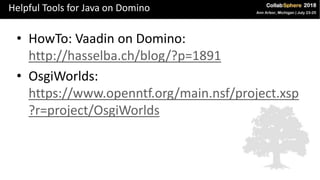 CollabSphere 2018 - Java in Domino After XPages | PPT