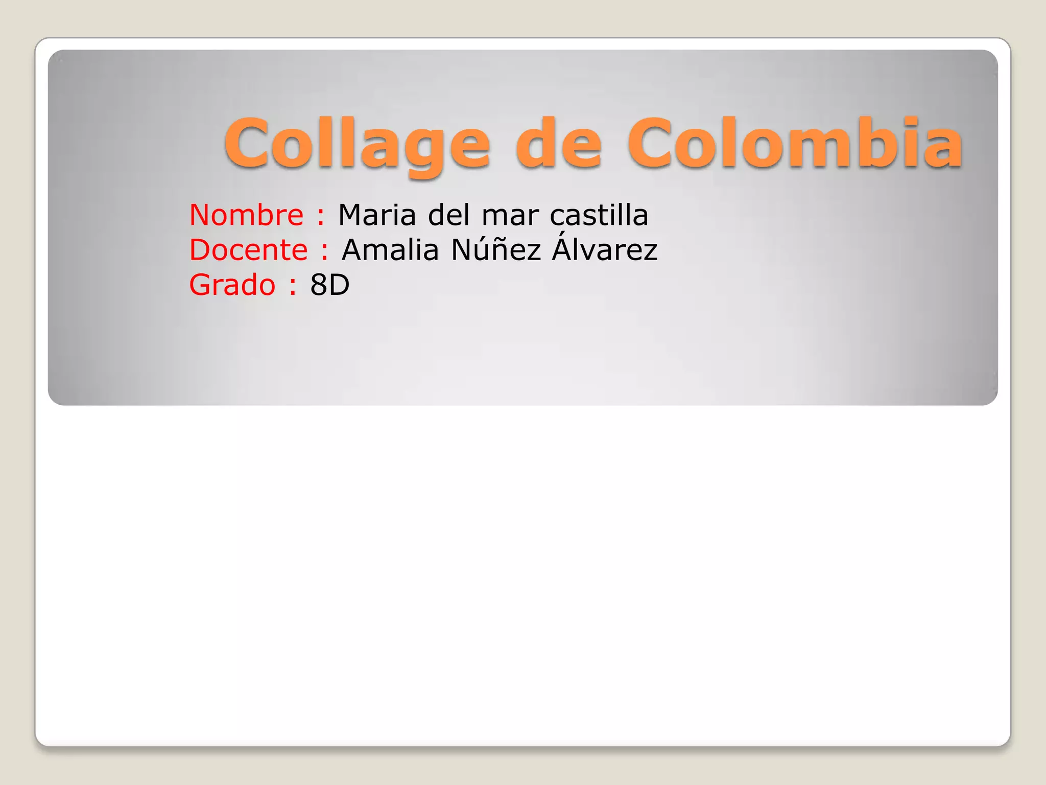 Collage de colombia | PPT