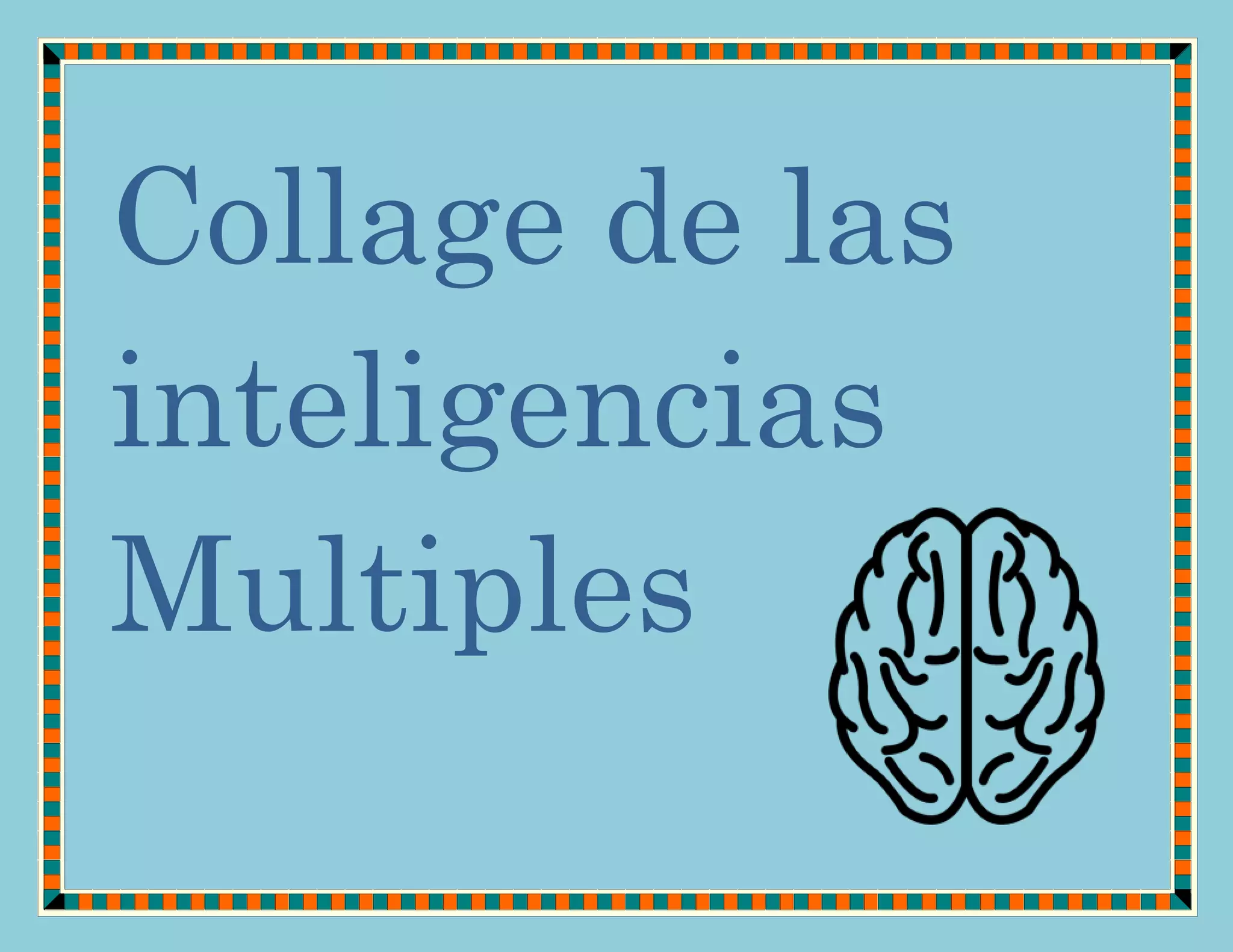 Collage de las inteligencias multiples | PPT