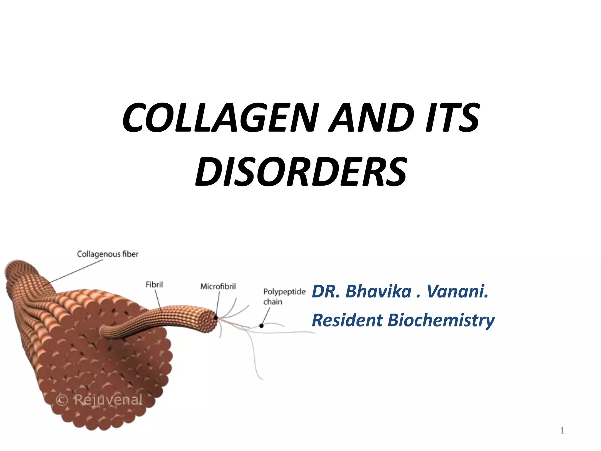 Collagen and its disorders | PPTX | Chemistry | Science