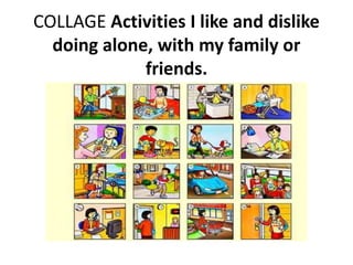 Collage of my house | PPTX