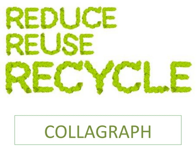 Collage in. arts reduce recycle & reuse | PDF