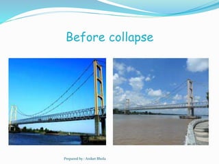 Collapse of bridge | PPTX