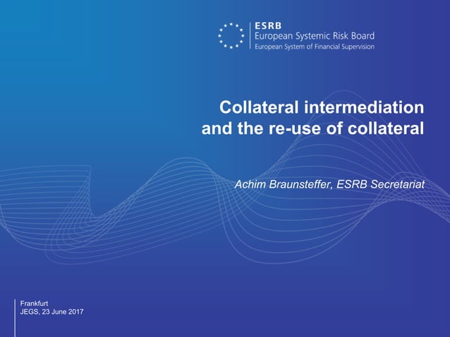 Collateral intermediation and the re-use of collateral | PPT