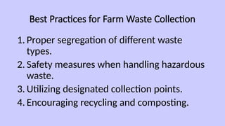 Collect-Farm-Wastes in the agricultural farm.pptx