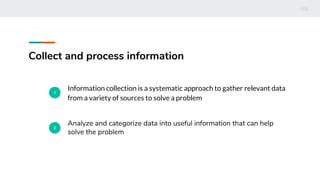 Collect and process information | PPT