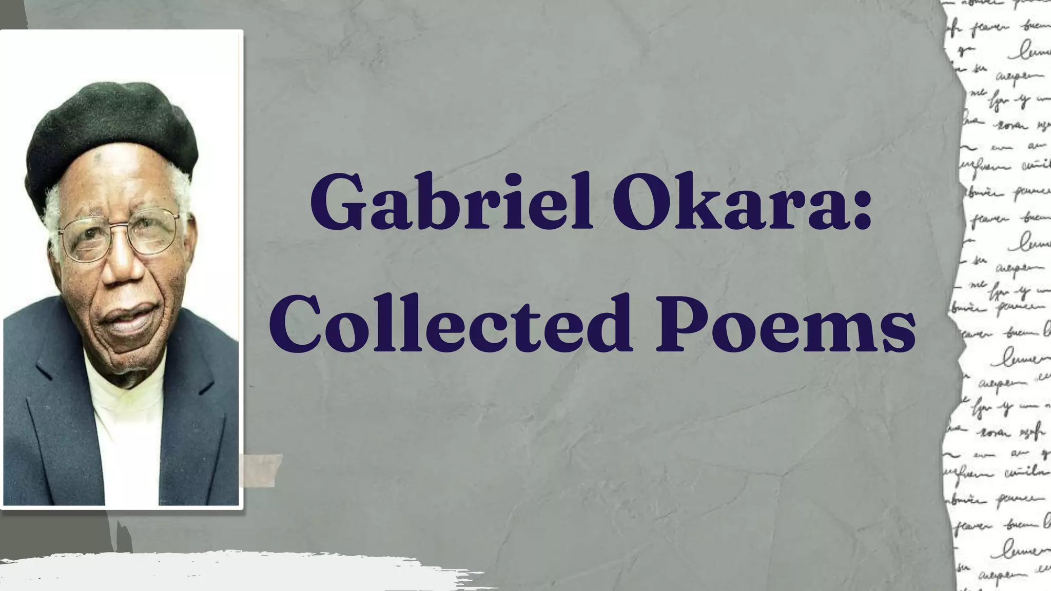 Collected Poems - Gabriel Okara | PPTX