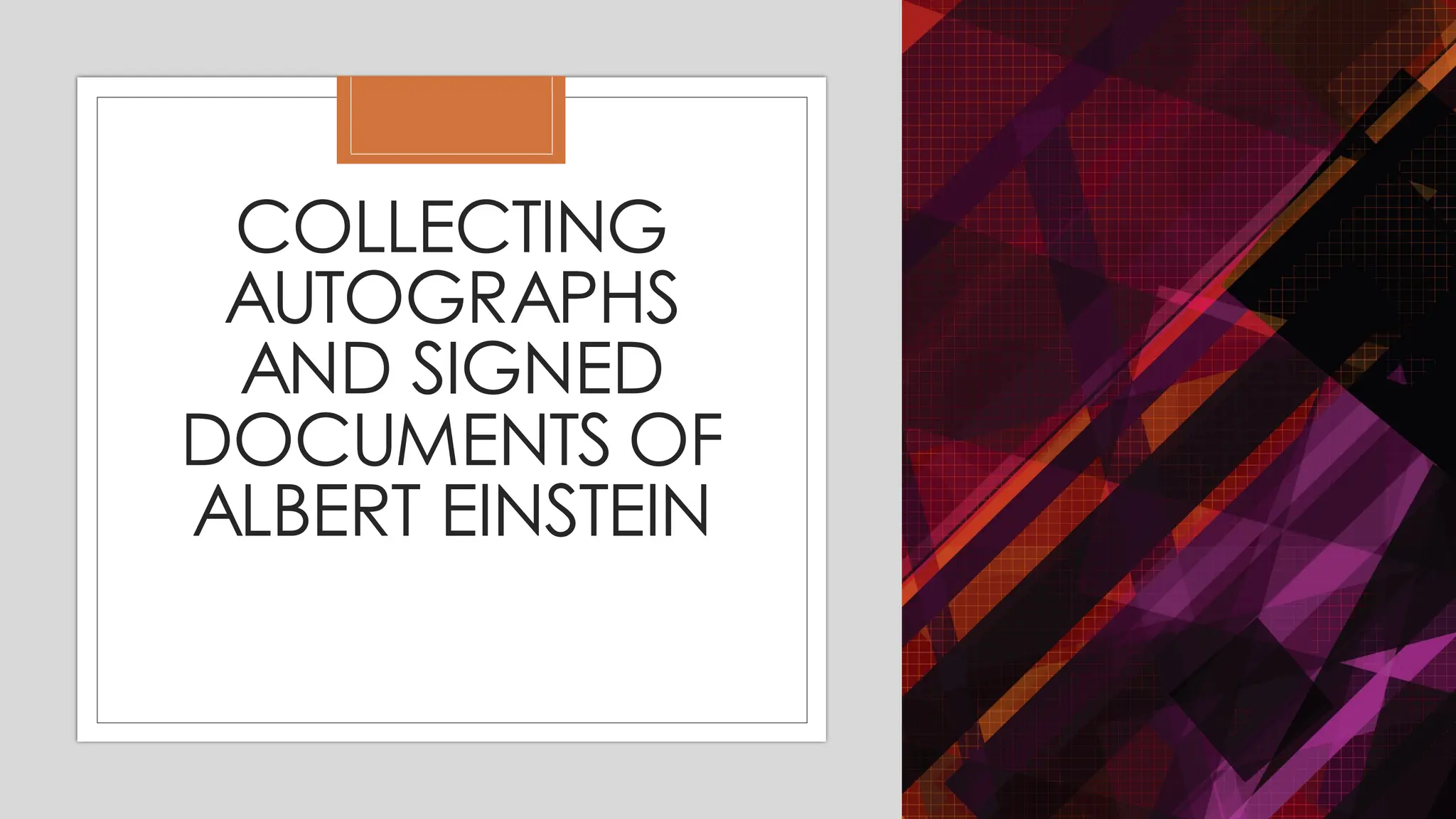Collecting Autographs and Signed Documents of Albert Einstein | PDF