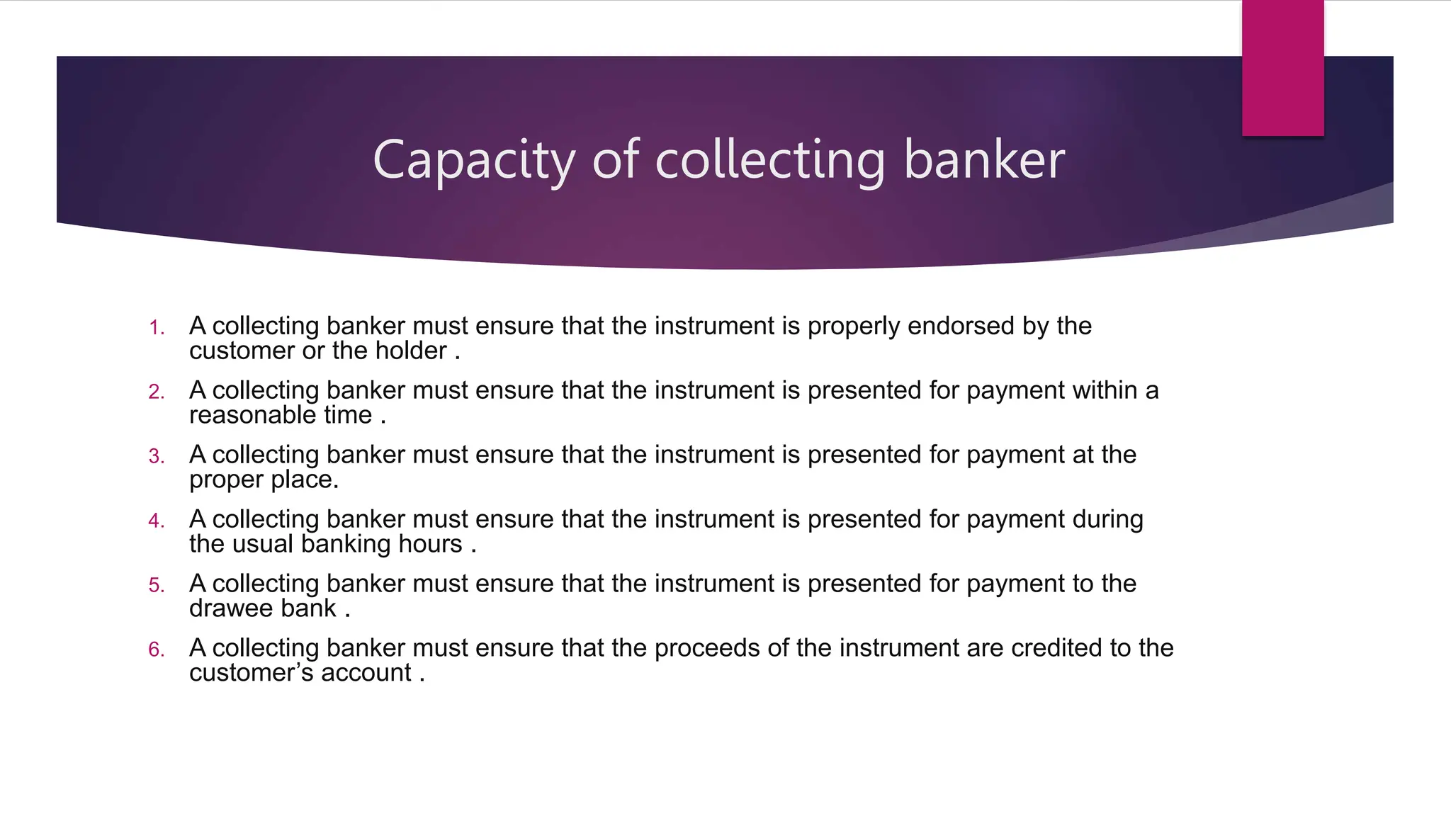 Collecting banker, Capacity of collecting Banker, conditions under ...