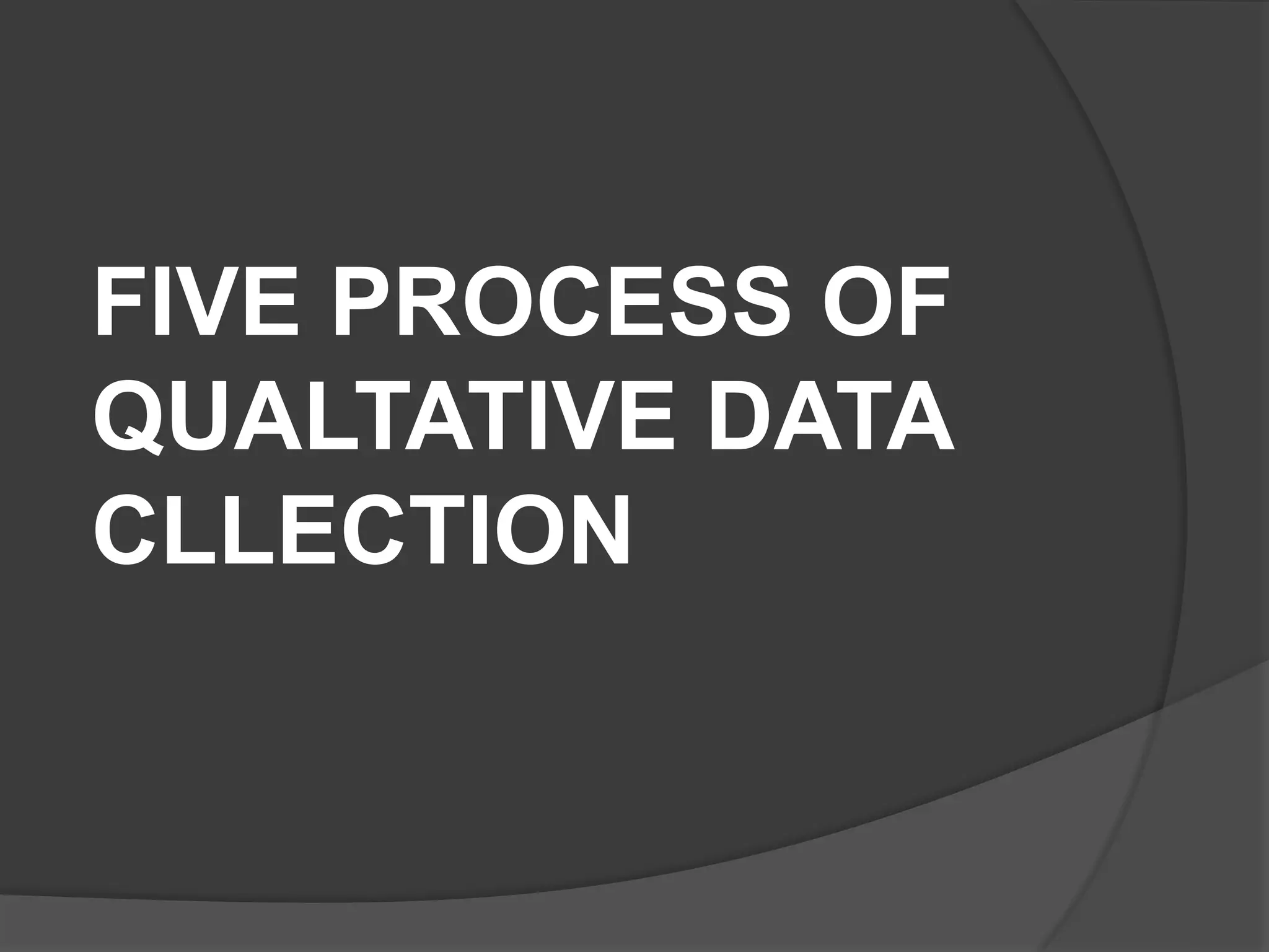 Collecting qualitative data | PPTX