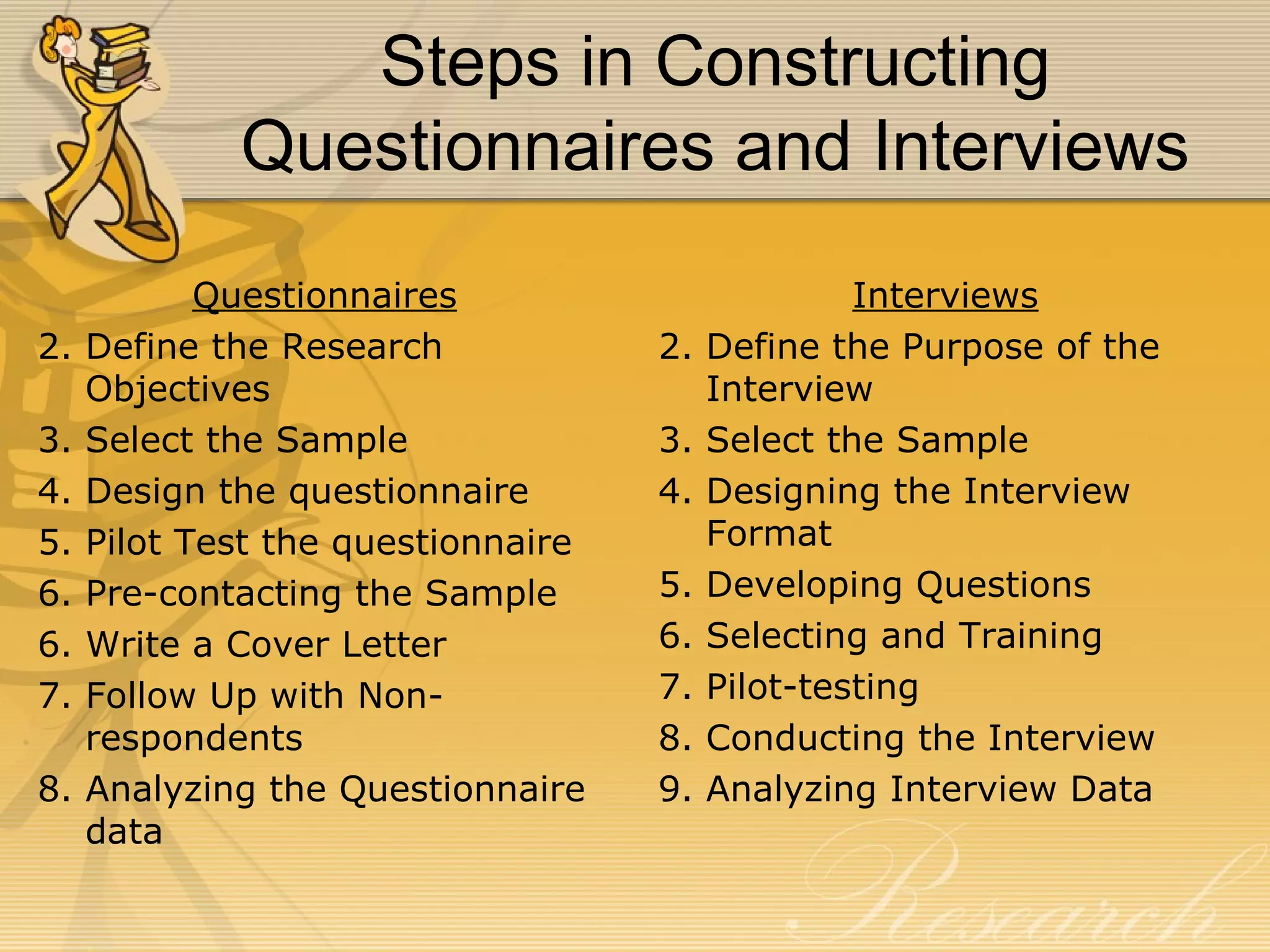 Collecting Research Data With Questionnaires And Interviews | PPT
