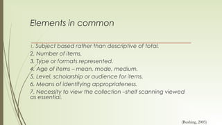 Collection Analysis and Evaluation: Fundamentals of Collection-Centered ...