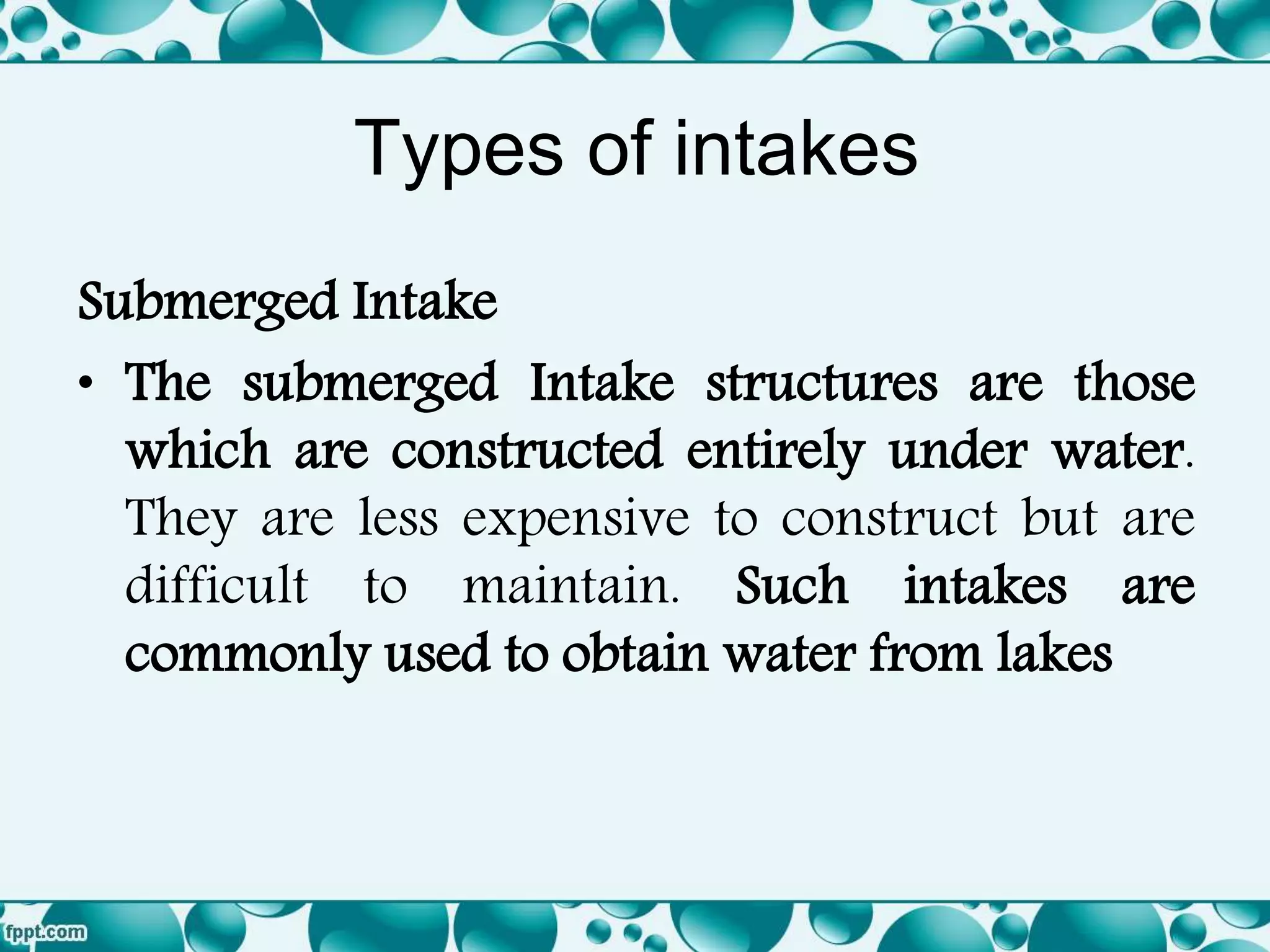 Collection and Distribution of Water: Intakes | PPTX