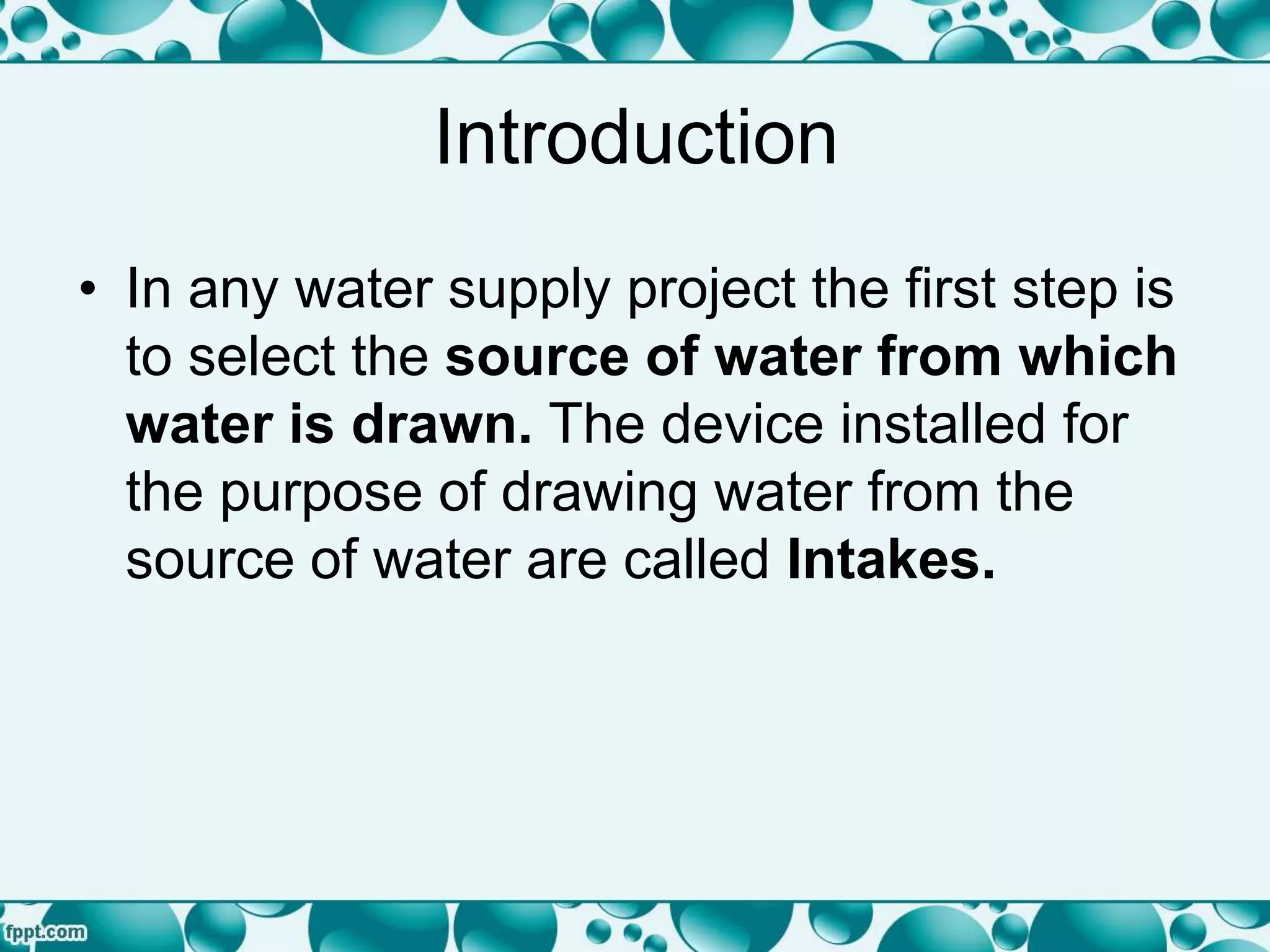 Collection and Distribution of Water: Intakes | PPTX