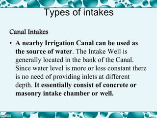 Collection and Distribution of Water: Intakes | PPTX