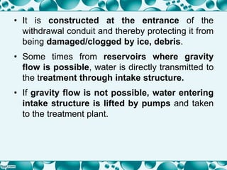 Collection and Distribution of Water: Intakes | PPTX