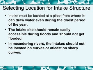 Collection and Distribution of Water: Intakes | PPTX