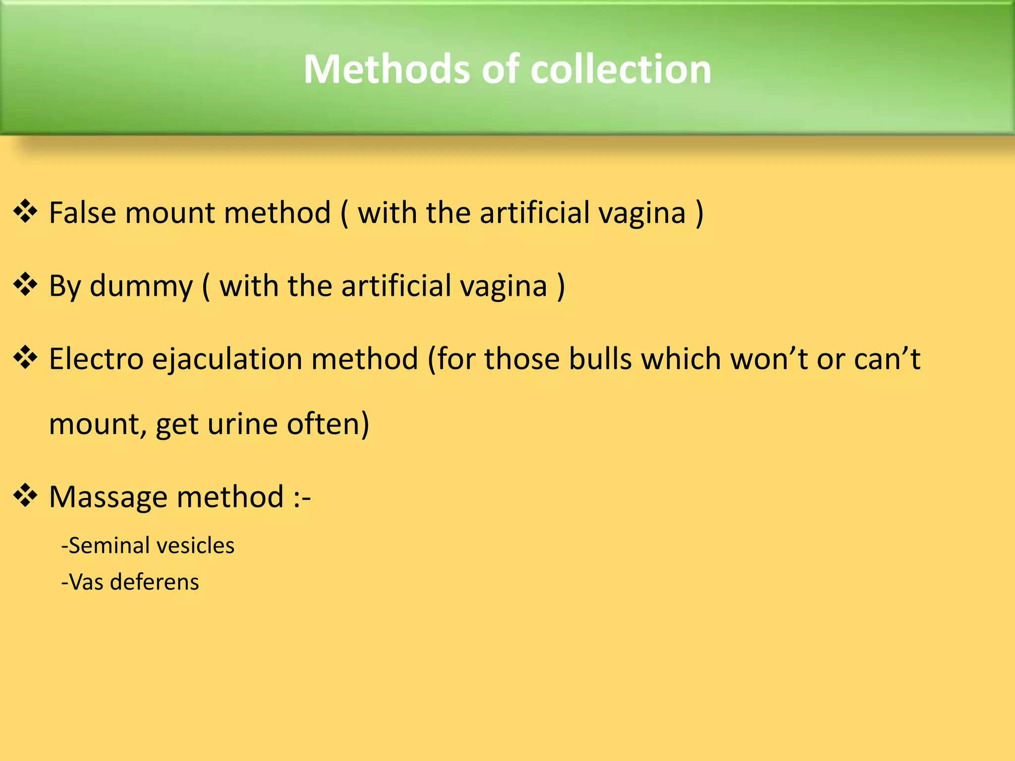 Collection and preservation of bull semen | PPTX