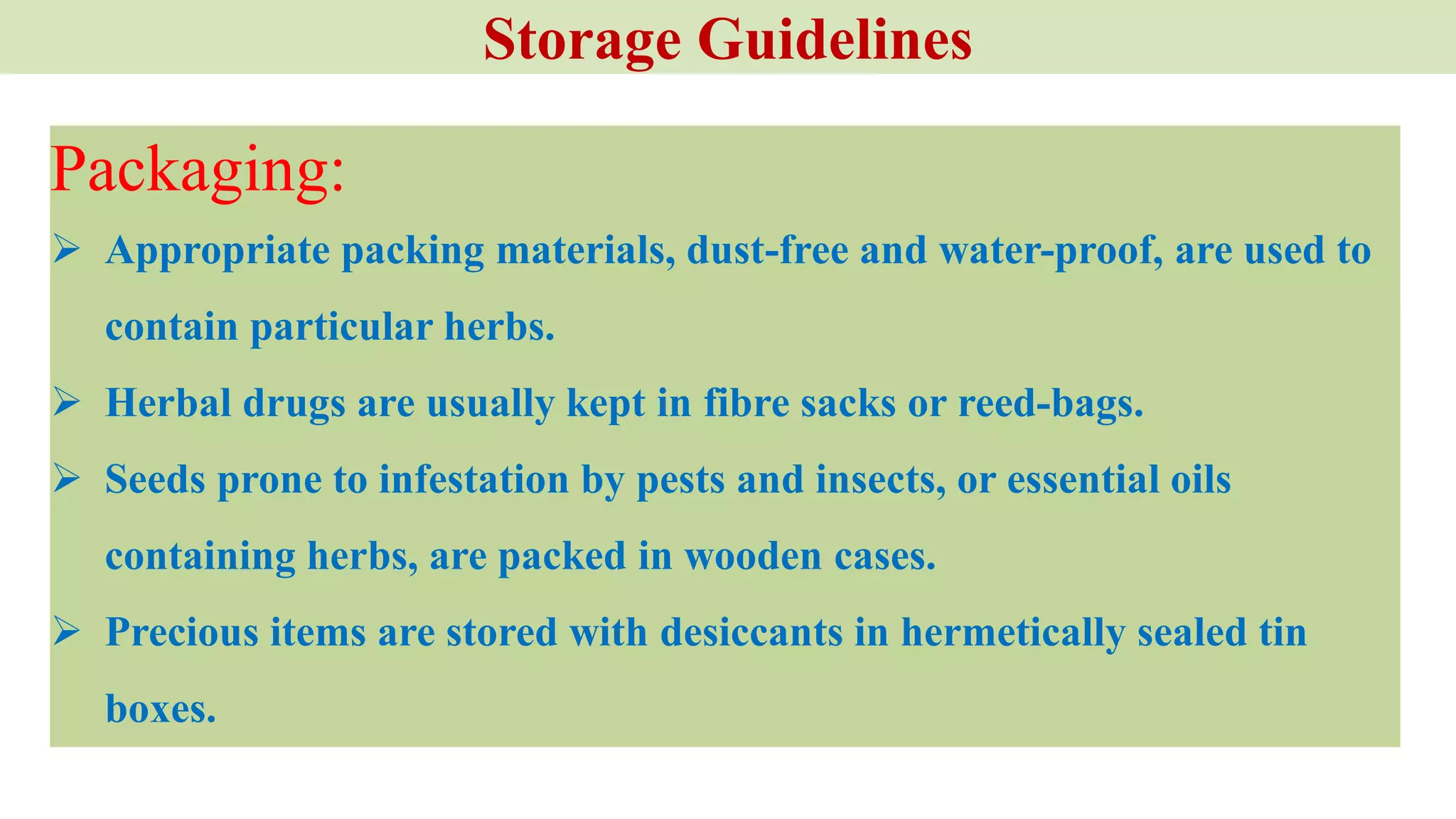 Collection and storage techniques of different plant parts of medicinal ...