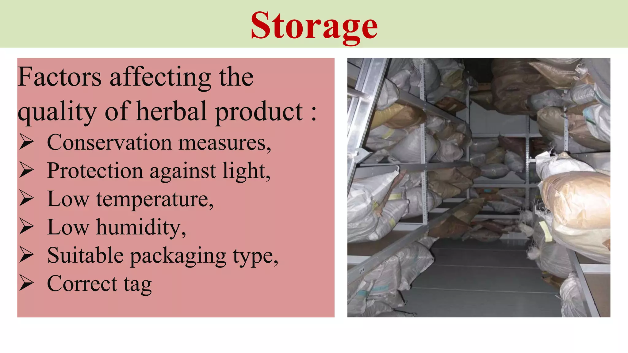Collection and storage techniques of different plant parts of medicinal ...