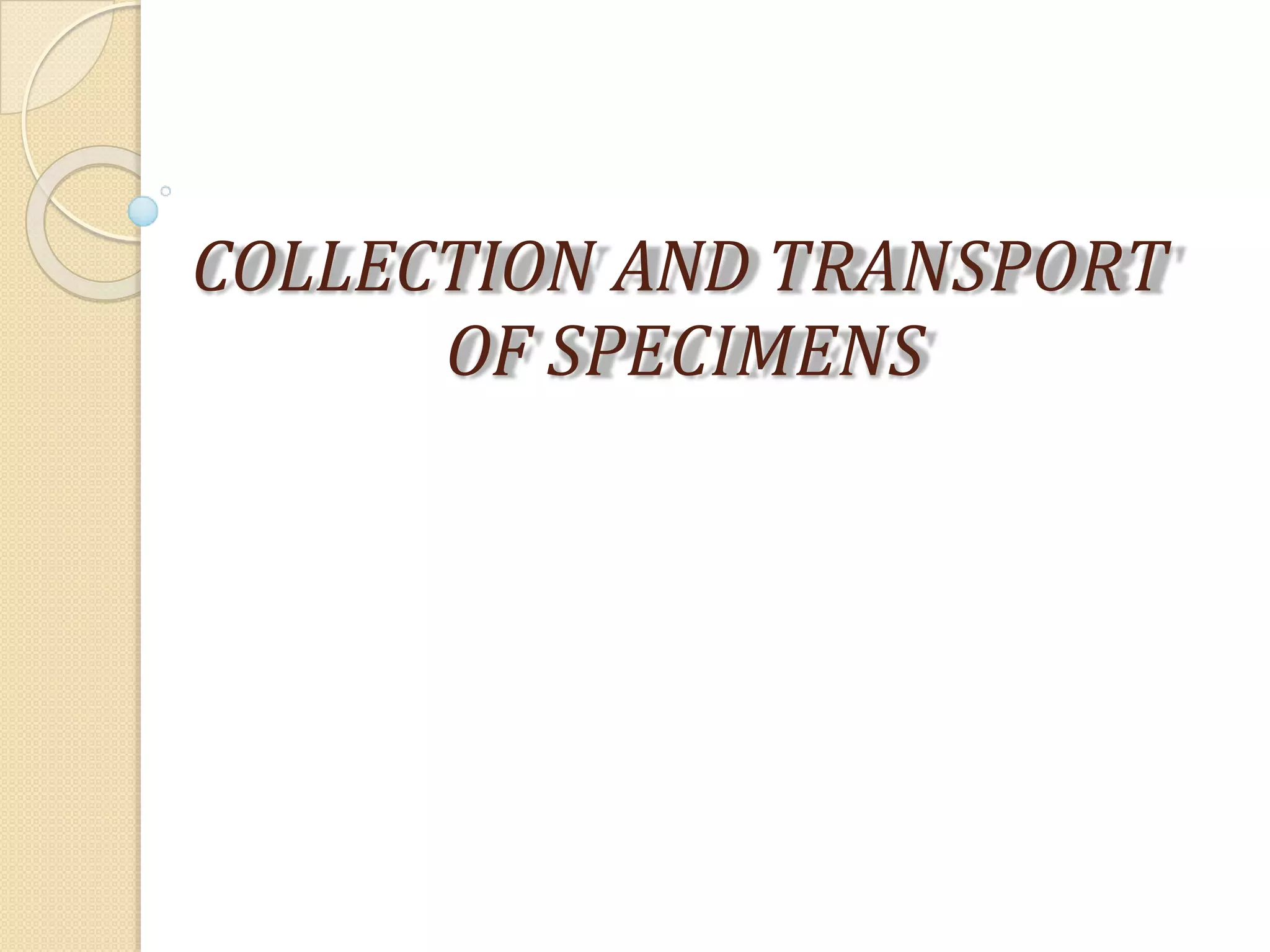 specimen collection and transport | PPTX
