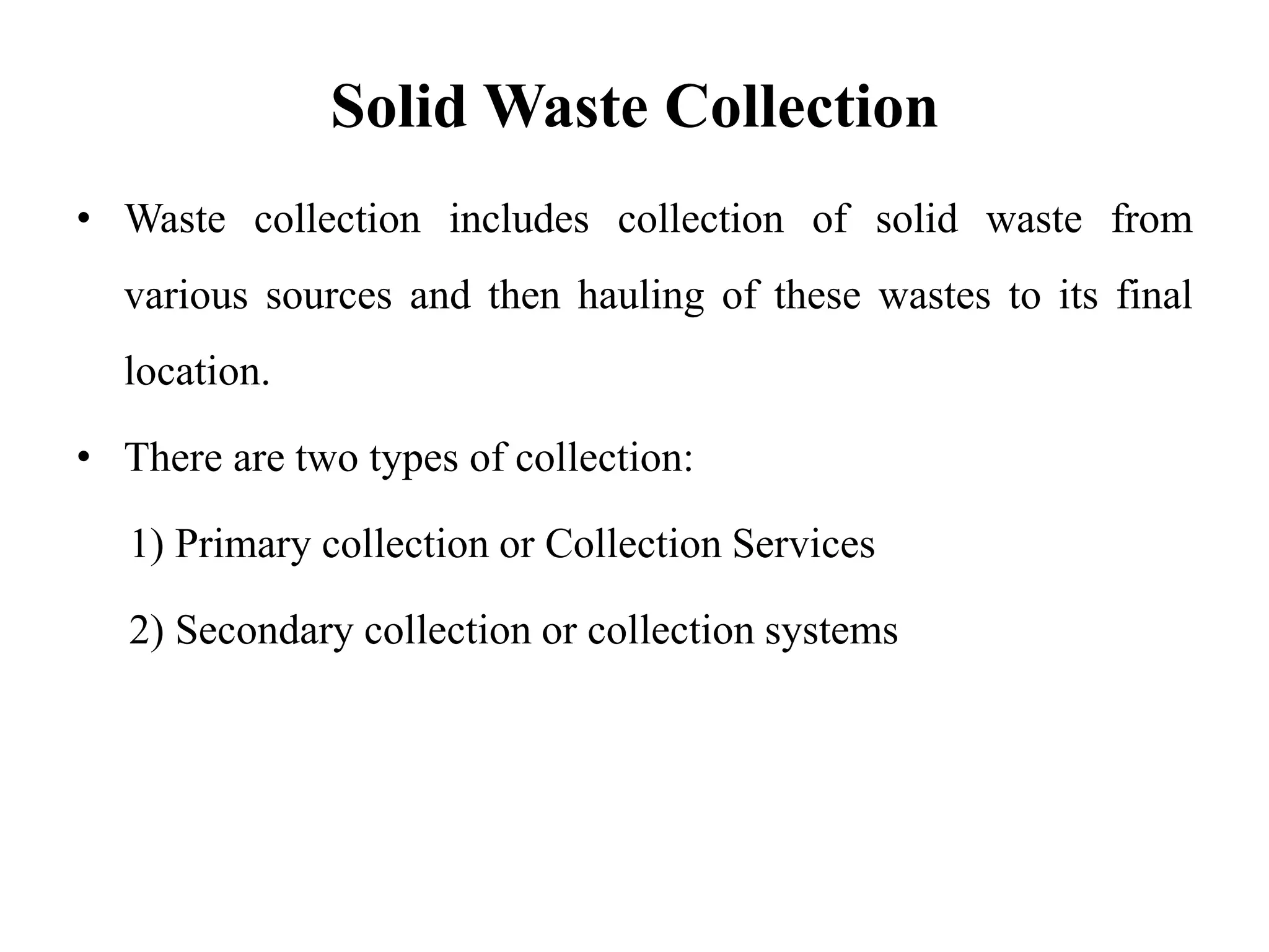 Collection and transport of Solid Waste (Part I)-SWM.pptx