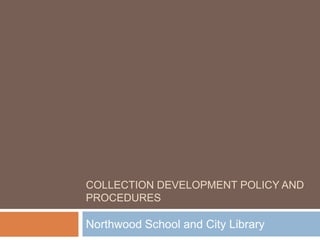 Collection Development Policy | PPT