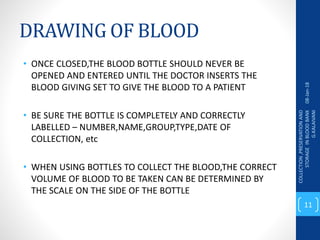 Collection of blood for transfusion | PPTX