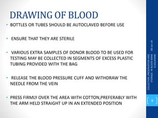 Collection of blood for transfusion | PPTX