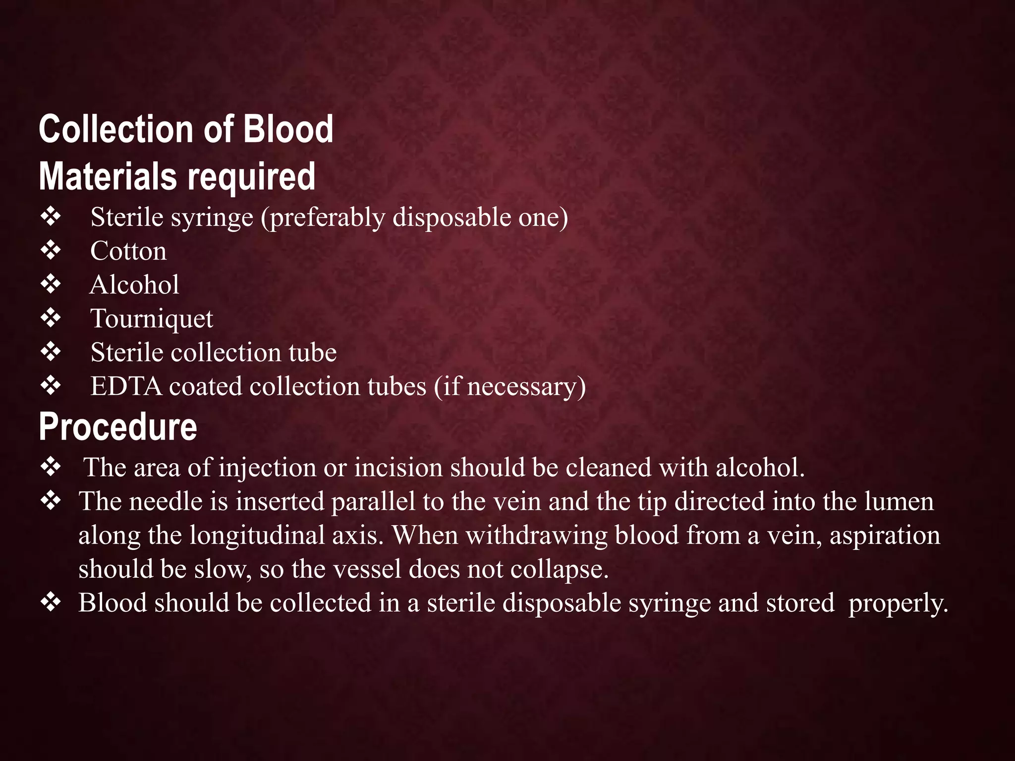 Collection of blood, serum & plasma | PPT
