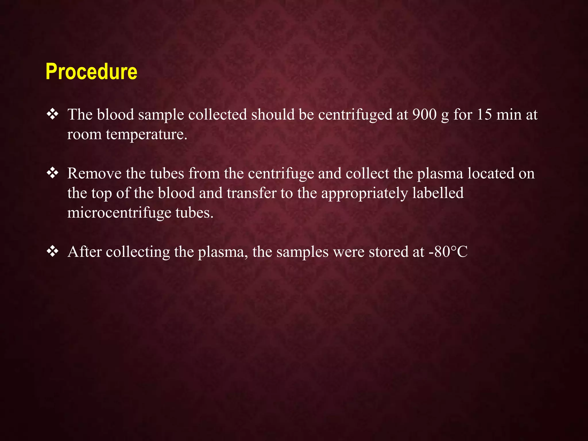 Collection of blood, serum & plasma | PPT