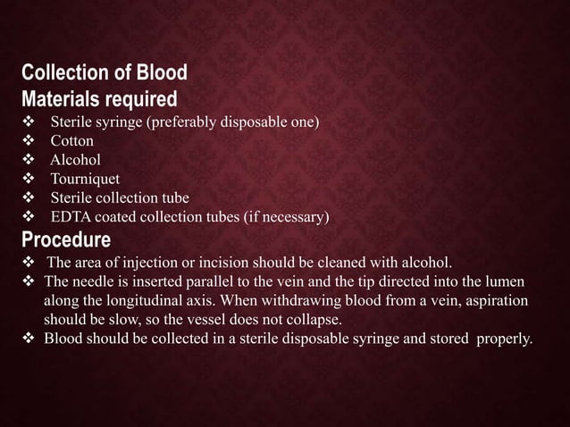 Collection of blood, serum & plasma | PPT